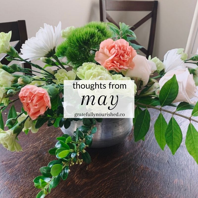 may thoughts & recap