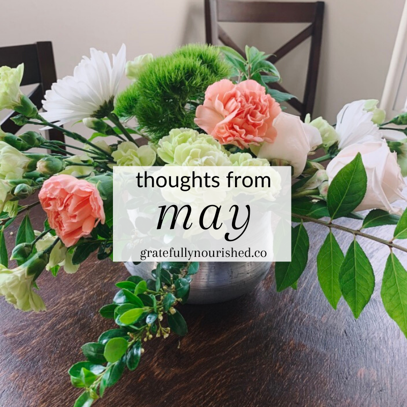 may thoughts & recap