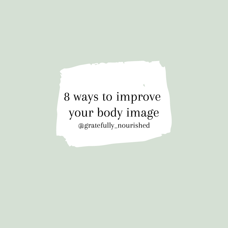 8 ways to improve your body image